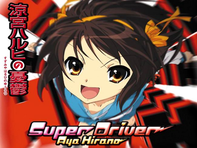 Super Driver (suzumiya haruhi no yuutsu 2nd season opening version ...