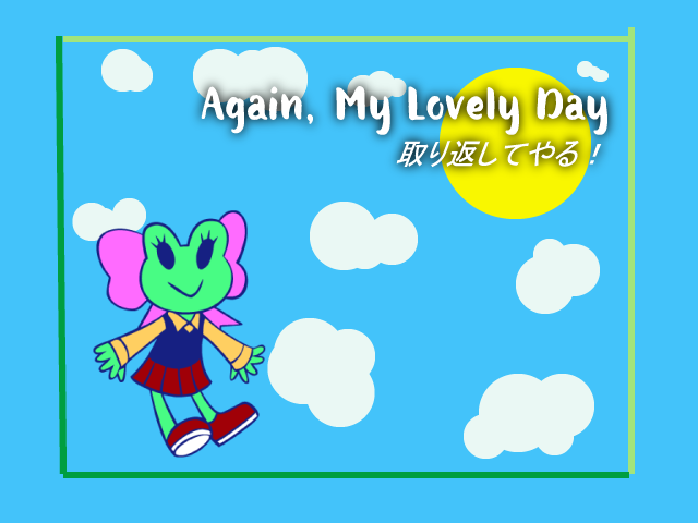 Again, My Lovely Day (Torikaeshite yaru!) - 8Chasey's Original Charts ...