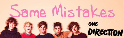 Same Mistakes - Ben Speirs' SPEIRMIX VS One Direction - Simfiles - ZIv