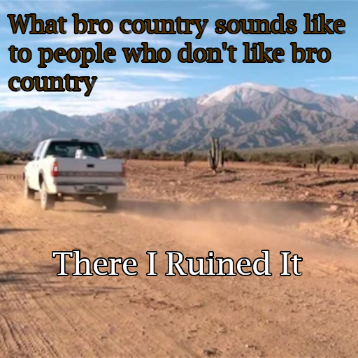 What Bro Country sounds like - Cafe Cursed 4 - Simfiles - ZIv