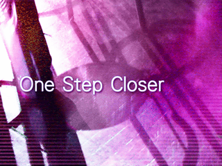 One Step Closer - Dancing Stage MegaMiX (PS2) (Europe) - Simfiles - ZIv