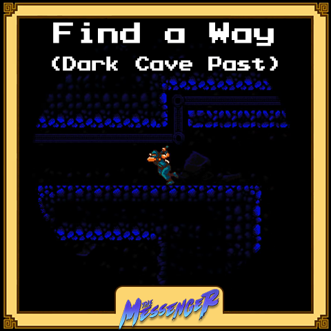 The Messenger - Find a Way (Dark Cave Past) - The Messenger - Simfiles ...