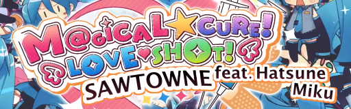 MAGICAL CURE! LOVE SHOT! - Z-I-v Summer Contest 2024 - Simfiles - ZIv