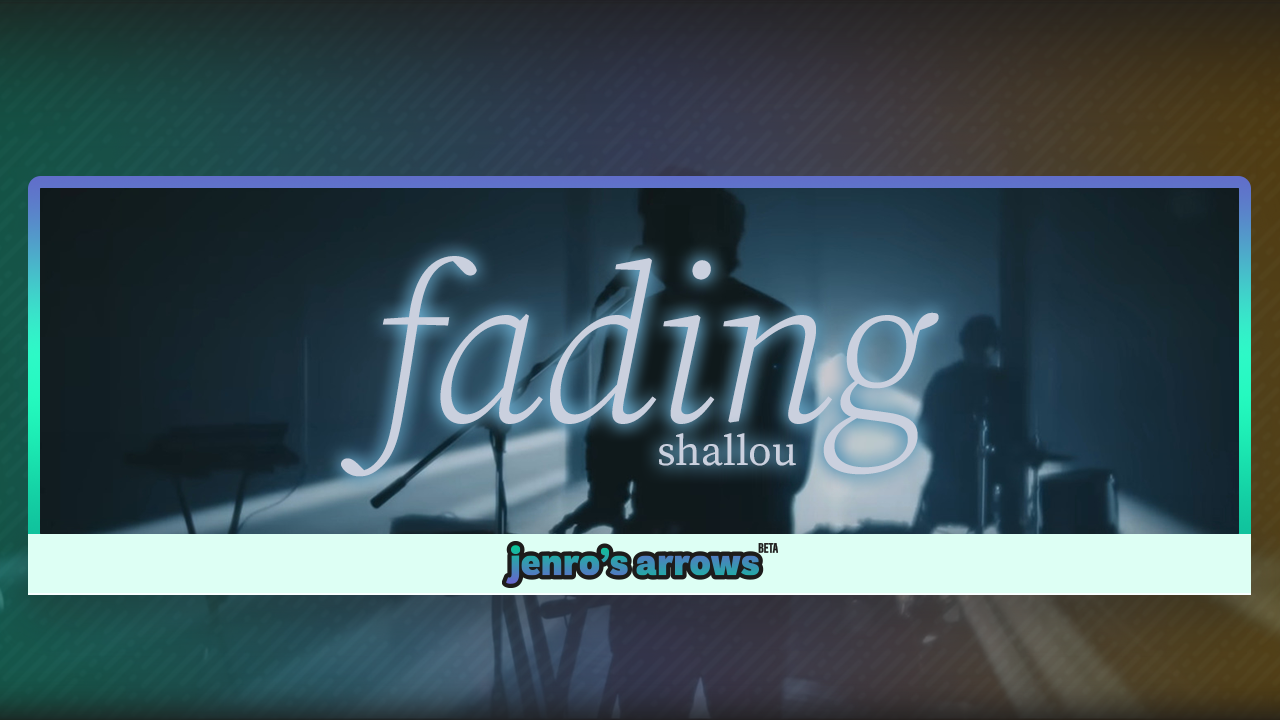 Fading - jenro's arrows beta - Simfiles - ZIv